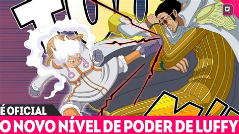 CONFIRMADO LUFFY ESTÁ 100 X MAIS FORTE O NOVO NÍVEL DE PODER DE LUFFY