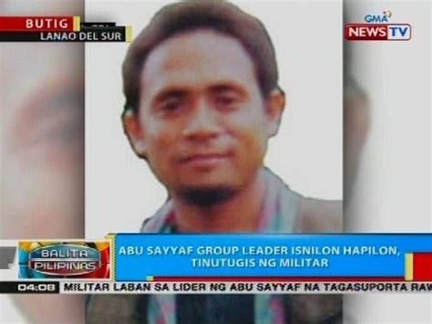 Bp Abu Sayyaf Group Leader Isnilon Hapilon Tinutugis Ng Militar Youtube