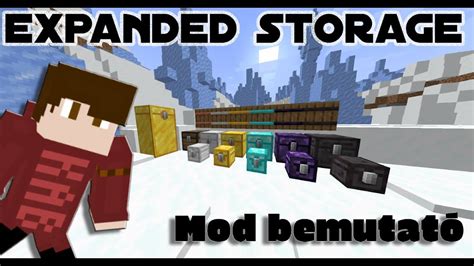 Új Ládák Expanded Storage I Minecraft Mod Bemutató YouTube