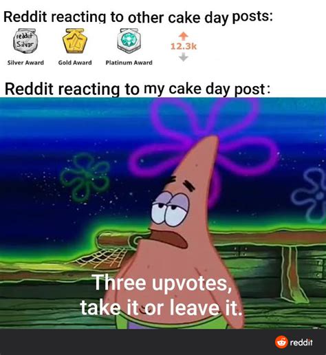 Happy Cake Day To Me Rcakeday