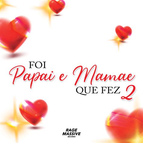 Stream Foi Papai E Mamãe Que Fez 2 By Taramps Listen Online For Free