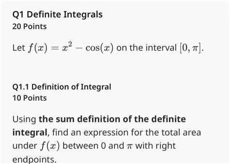 Solved Q1 Definite Integrals 20 Points Let F X X2−cos X On