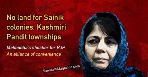 No Land For Sainik Colonies Kashmiri Pandit Townships Says Mehbooba