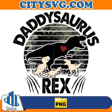 Daddysaurus Rex Png Citysvg