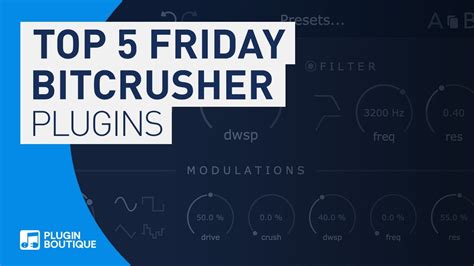 Top 5 Best Bit Crusher Plugins Reviewed At Plugin Boutique