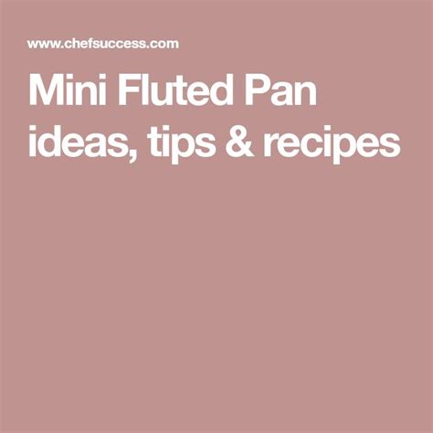 Mini Fluted Pan Ideas Tips And Recipes Pan Recipes Recipes Mini Bundt Cakes