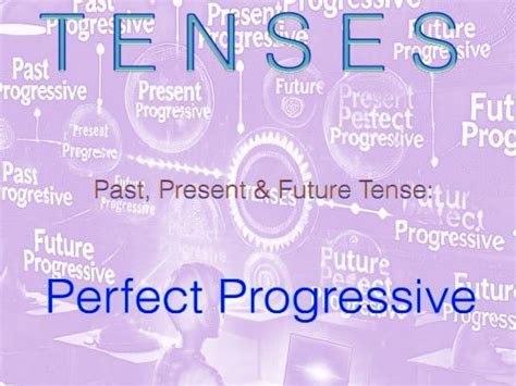 Perfect Progressive Tenses Grammar Booklet Teaching Resources
