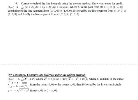 Solved Compute Each Of The Line Integrals Using The Chegg Com