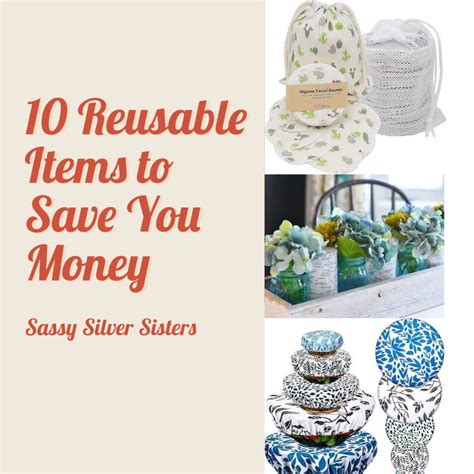 10 Reusable Items To Save You Money