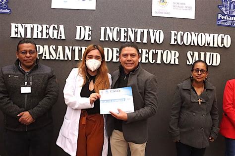 Entregan Incentivos Económicos A Pasantes Del Sector Salud En Peñamiller