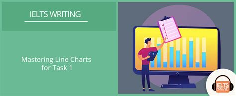 Master Line Charts For Ielts Academic Task 1