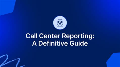 An Updated Guide To Call Center Reporting In 2023 Justcall Blog