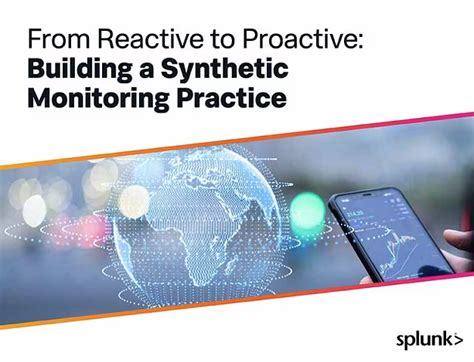 From Reactive To Proactive Building A Synthetic Monitoring Practice