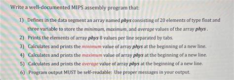 Solved Write A Well Documented Mips Assembly Program That