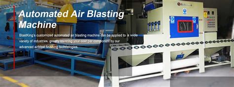 Automated Sand Blasting Machine • Automated Sand Blaster