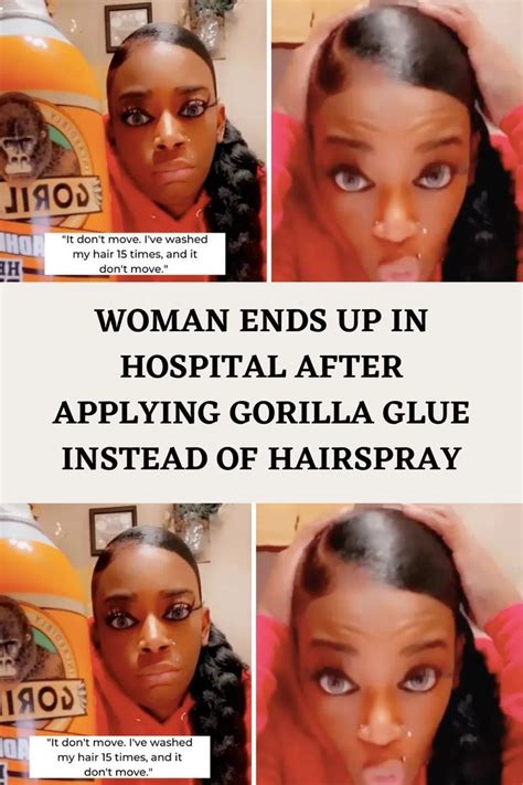 Woman Ends Up In Hospital After Applying Gorilla Glue Instead Of