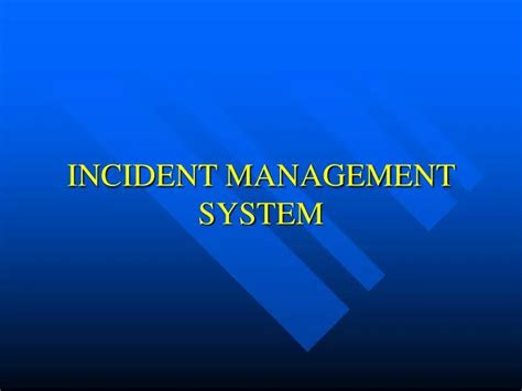 Ppt Incident Management System Powerpoint Presentation Free Download Id