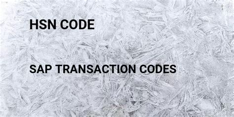 Hsn Code Tcode In SAP Transaction Codes List