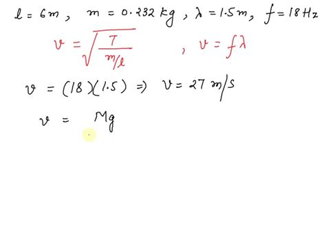 solved an object of mass m is used to provide tension in a 6 0 m long
