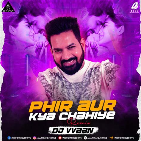 Phir Aur Kya Chahiye Remix Dj Vvaan Mp3 Free Download