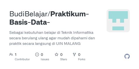 Github Budibelajar Praktikum Basis Data Sebagai Kebutuhan Belajar Di Teknik Informatika