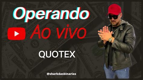 Quotex E Iq Option Lucrando Ao Vivo Youtube