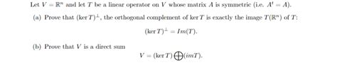 Solved Let V=Rn and let T be a linear operator on V whose | Chegg.com