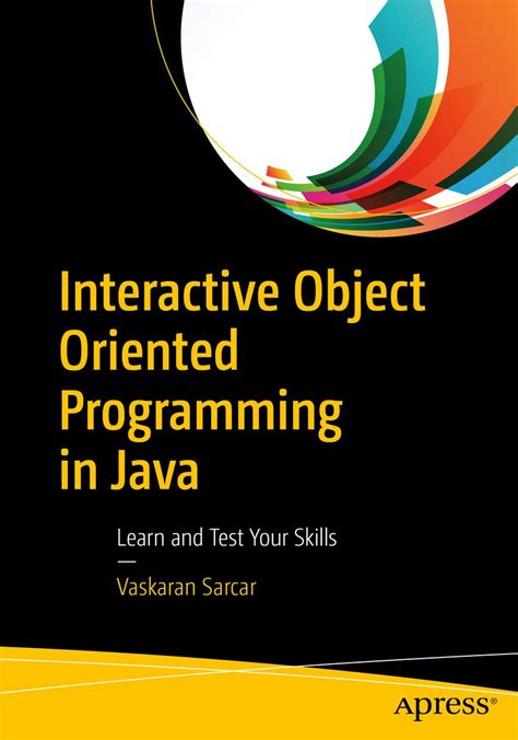 Interactive Object Oriented Programming In Java Learn And Test Your Skills English Edition