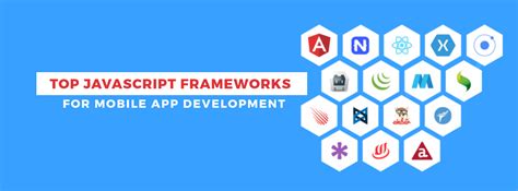 Top Javascript Frameworks For Mobile App Development Appverticals