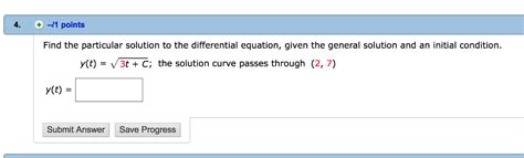 Solved 4 1 Points Find The Particular Solution To The