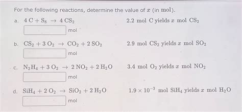 [Solved] For the following reactions, determine the value of a (in mol). a.... | Course Hero