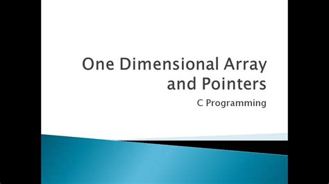 83 One Dimensional Array And Pointers In C Programming Youtube