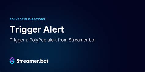 Trigger Alert Streamerbot Docs