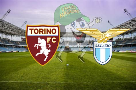 Torino Lazio 2 3 Diretta Live Tabellino E Risultato Finale