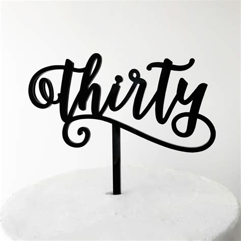 Flirty Thirty Cake Topper Sandra Dillon Design