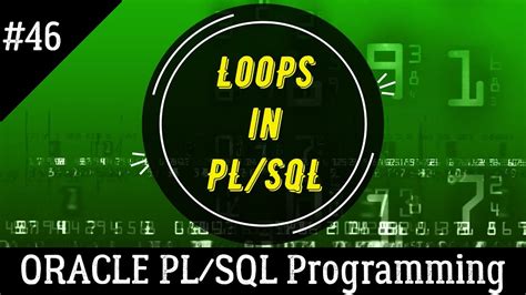 46 Basic While For Loops In Oracle Plsql Oracle Plsql Programming Youtube