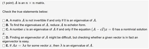 Solved Point A Is An Nn Matrix Check The True Chegg