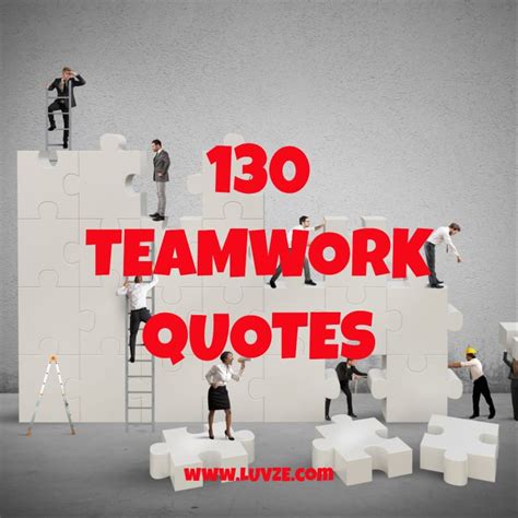 130 Teamwork Quotes Inspirational Working Together Quotes Sayings 2022