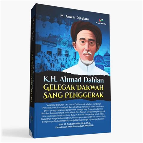 KH Ahmad Dahlan Gelegak Dakwah Sang Penggerak Majalah Hidayatullah