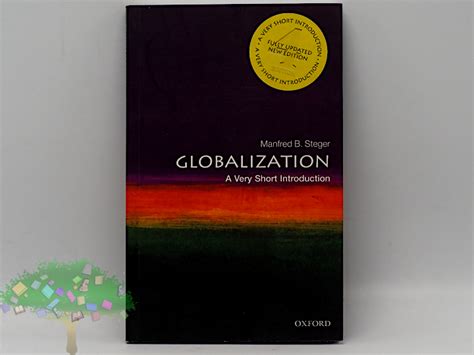 Globalization A Very Short Introduction By Manfred B Steger Book