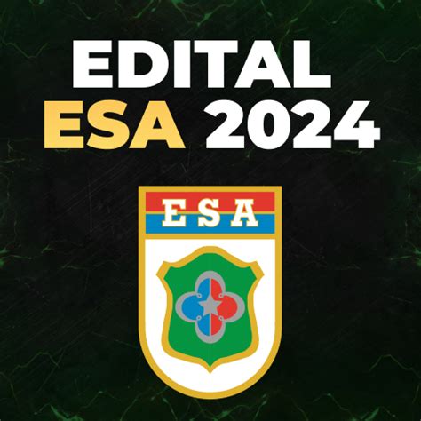 Edital Esa 2024 Promilitares