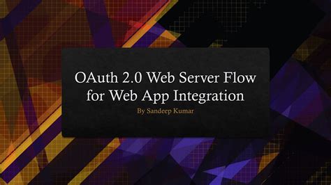 Oauth 20 Web Server Flow Part 2 Sfdc Salesforce Youtube