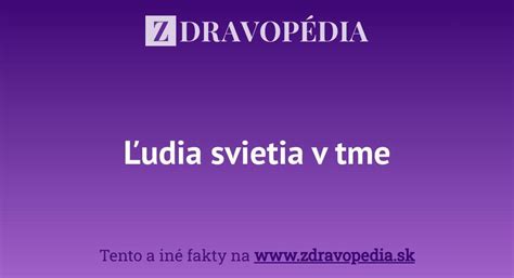 Ľudia svietia v tme Zdravopedia sk
