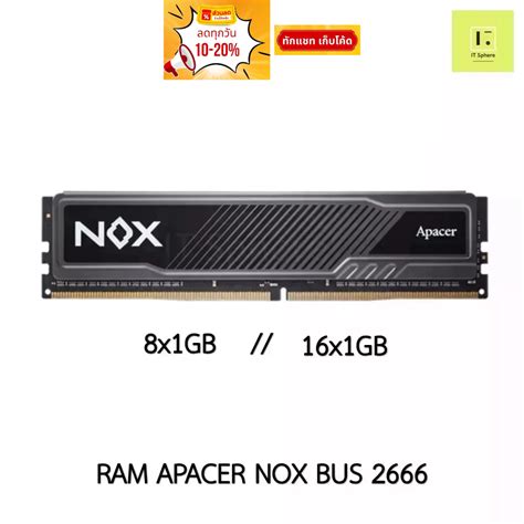 แรม 8 1gb แรม 16 1gb Bus 2666 Ram Pc Apacer Nox Ddr4 16x1 Gb Bus 2666 ของใหม่ มือ 1