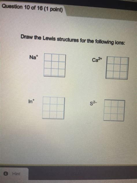 solved draw the lewis structures for the following ions
