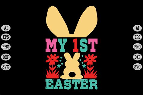 My 1st Easter Graphic By Font Art · Creative Fabrica