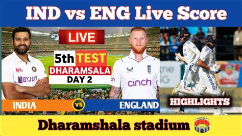 Ind Vs Eng Live Score Live Cricket Score Today Ind Vs Eng 5th Full
