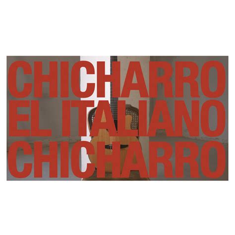 El Italiano Single By Chicharro Spotify