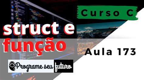 curso de programação c como criar uma função que retorna uma struct