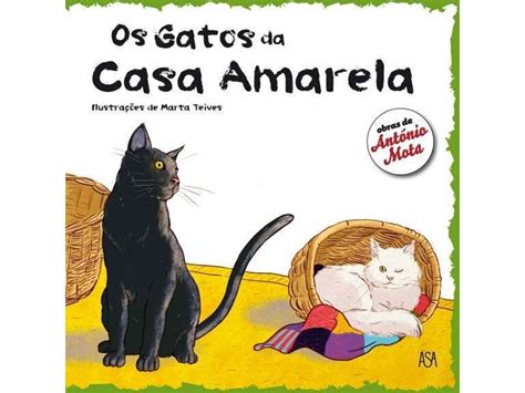 Livro Os Gatos Da Casa Amarela de António Mota e Marta Teives